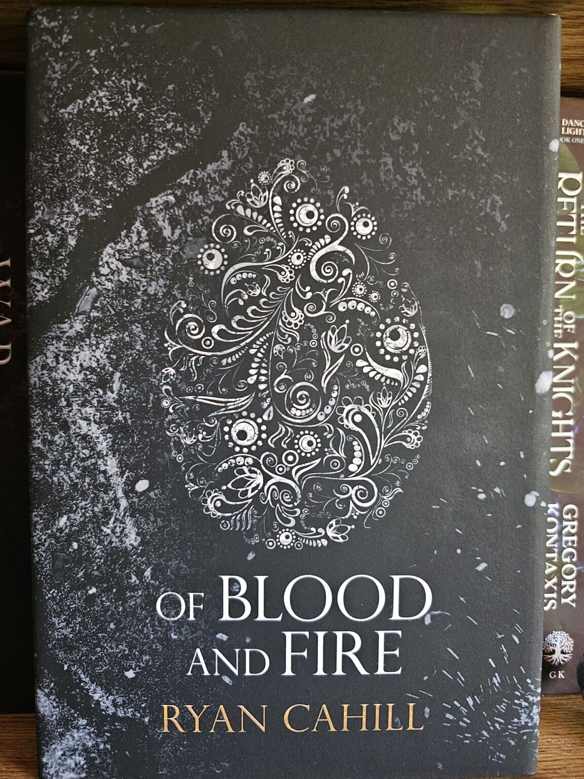 Of Blood and Fire (The Bound and the Broken), Ryan Cahill - Hard Back, Paper Back